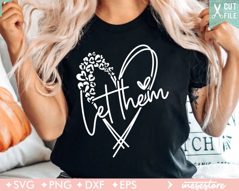 Let Them SVG PNG Mental Health Svg for Shirt Svg Cut File - Etsy Hong Kong