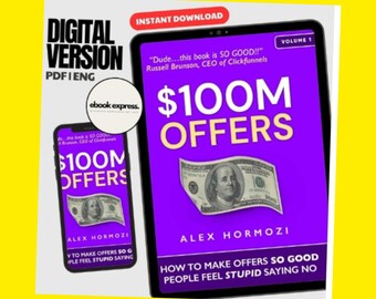 100M Offers: How to Make Offers so Good People Feel Stupid Saying No - Etsy