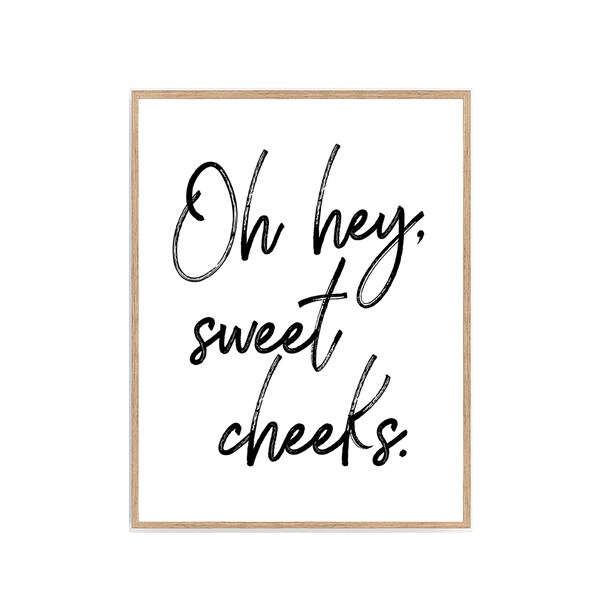 Hey There Sweet Cheeks - Etsy