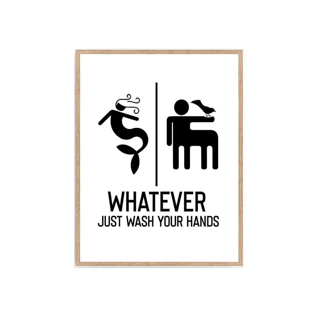 Mermaid & Centaur Restroom Sign Print, Whatever Just Wash Your Hands ...