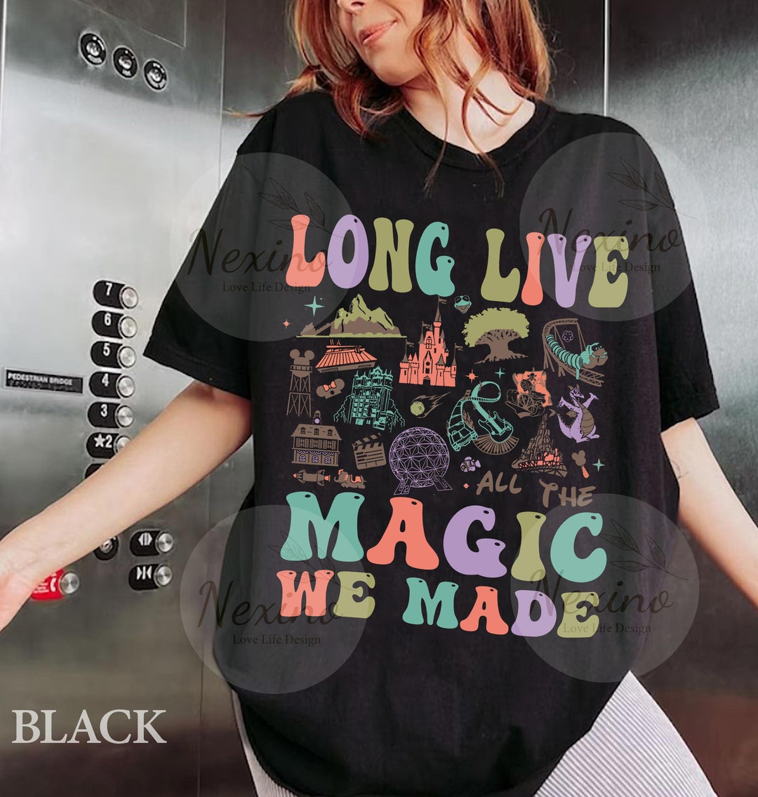 Long Live All the Magic We Made Shirt, I Had the Time Fighting Dragon ...