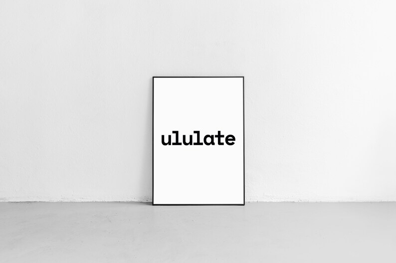 Ululate Ululate Word Hated Words Ululate Poster Art - Etsy