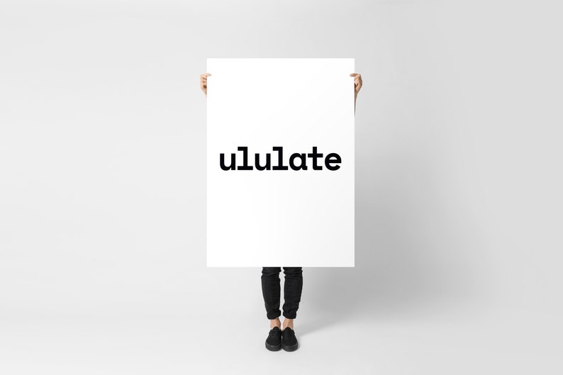 Ululate Ululate Word Hated Words Ululate Poster Art - Etsy