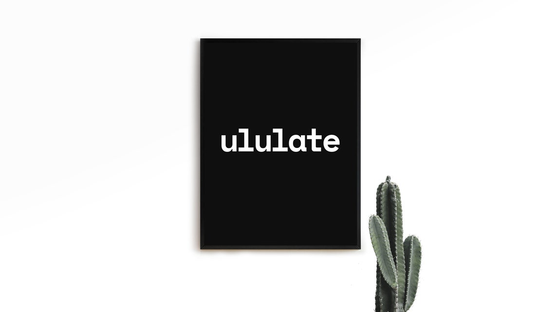 Ululate Ululate Word Hated Words Ululate Poster Art - Etsy