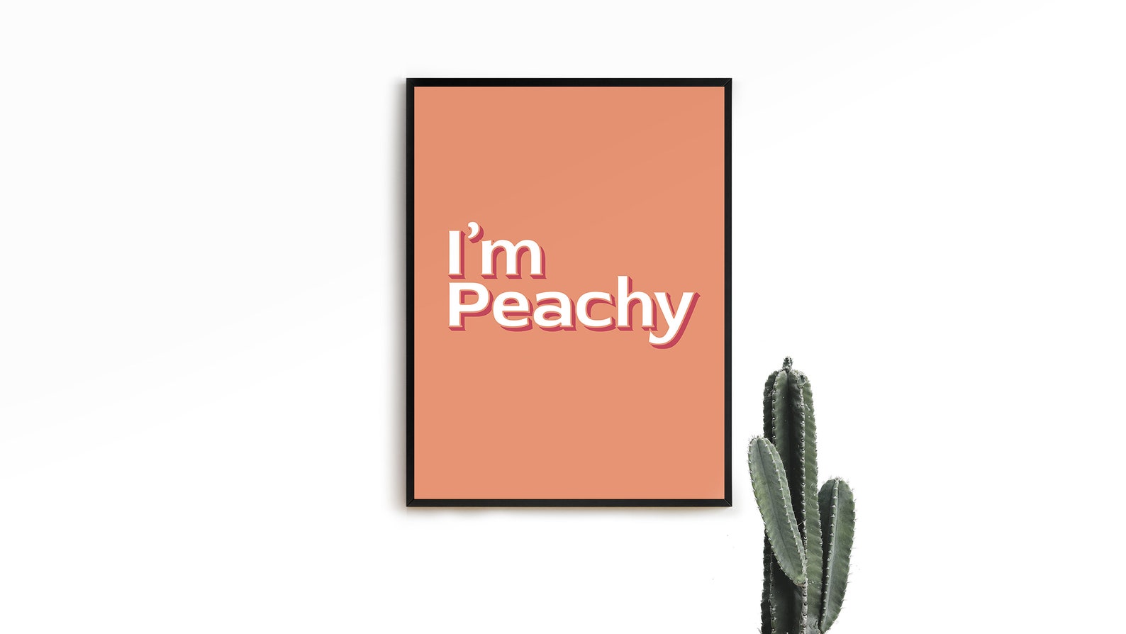 I'm Peachy Poster Feeling Peachy Poster Peachy Saying - Etsy