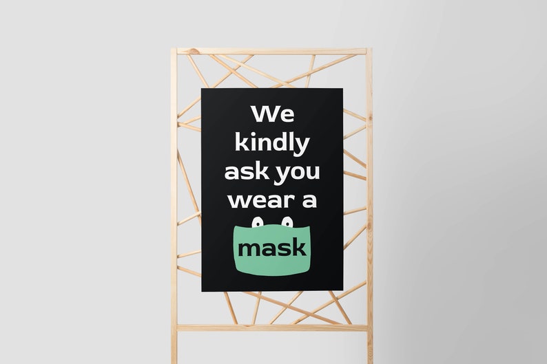 We Kindly Ask You Wear a Mask Poster Wear a Mask Sign Print - Etsy