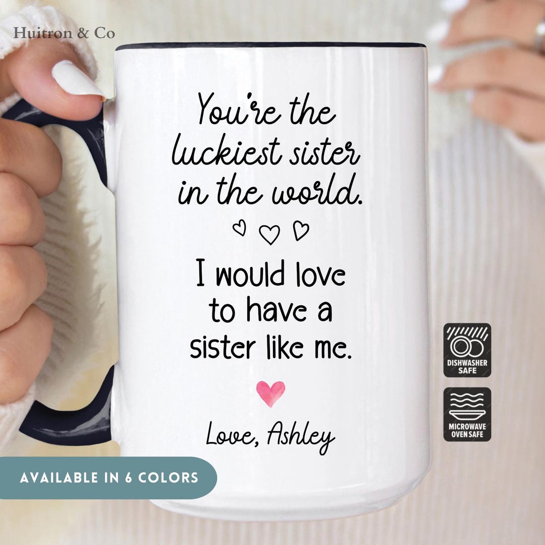 Personalized Sister Mug, Custom Sisters Cup, Sister Gift From Sister ...