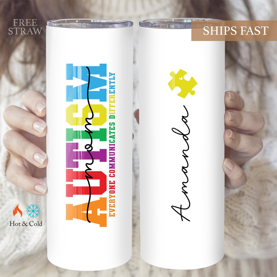 Everyone Communicates Differently Tumbler, Personalized Autism Cup ...