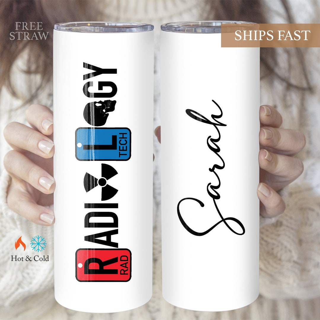 Rad Tech Tumbler, Rad Tech Gifts, Rad Tech Tumbler With Straw, Rad Tech ...