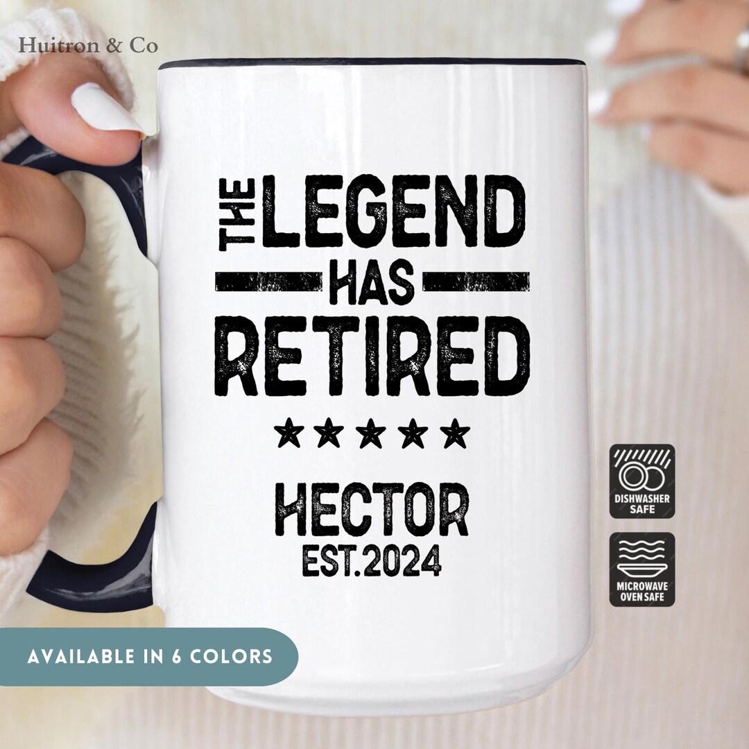 The Legend Has Retired Coffee Mug, Retired Gift, Custom Retired Coffee ...
