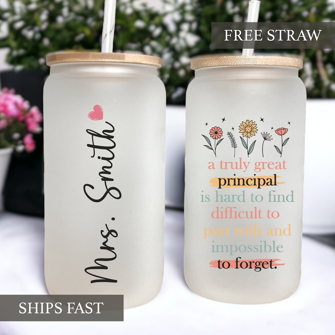 Principal Glass Tumbler, Principal Thank You Gift, Principal Ice Coffee ...