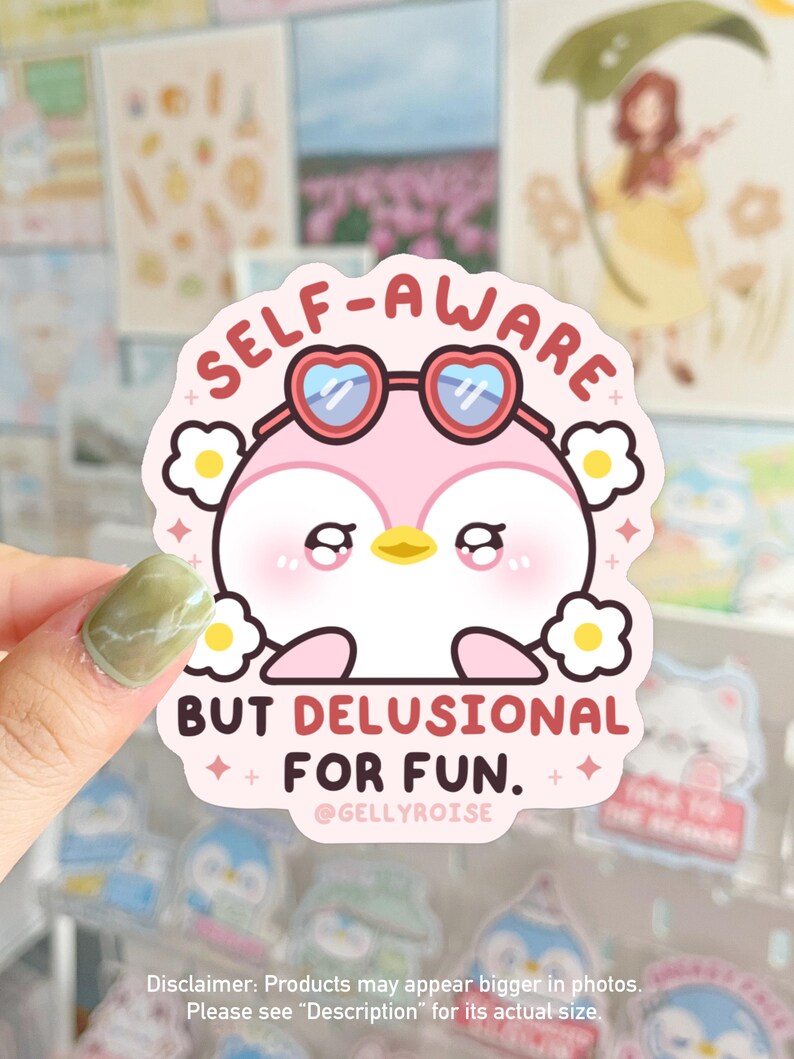 Self-aware but Delusional for Fun Waterproof Sticker | Cute, Handmade ...
