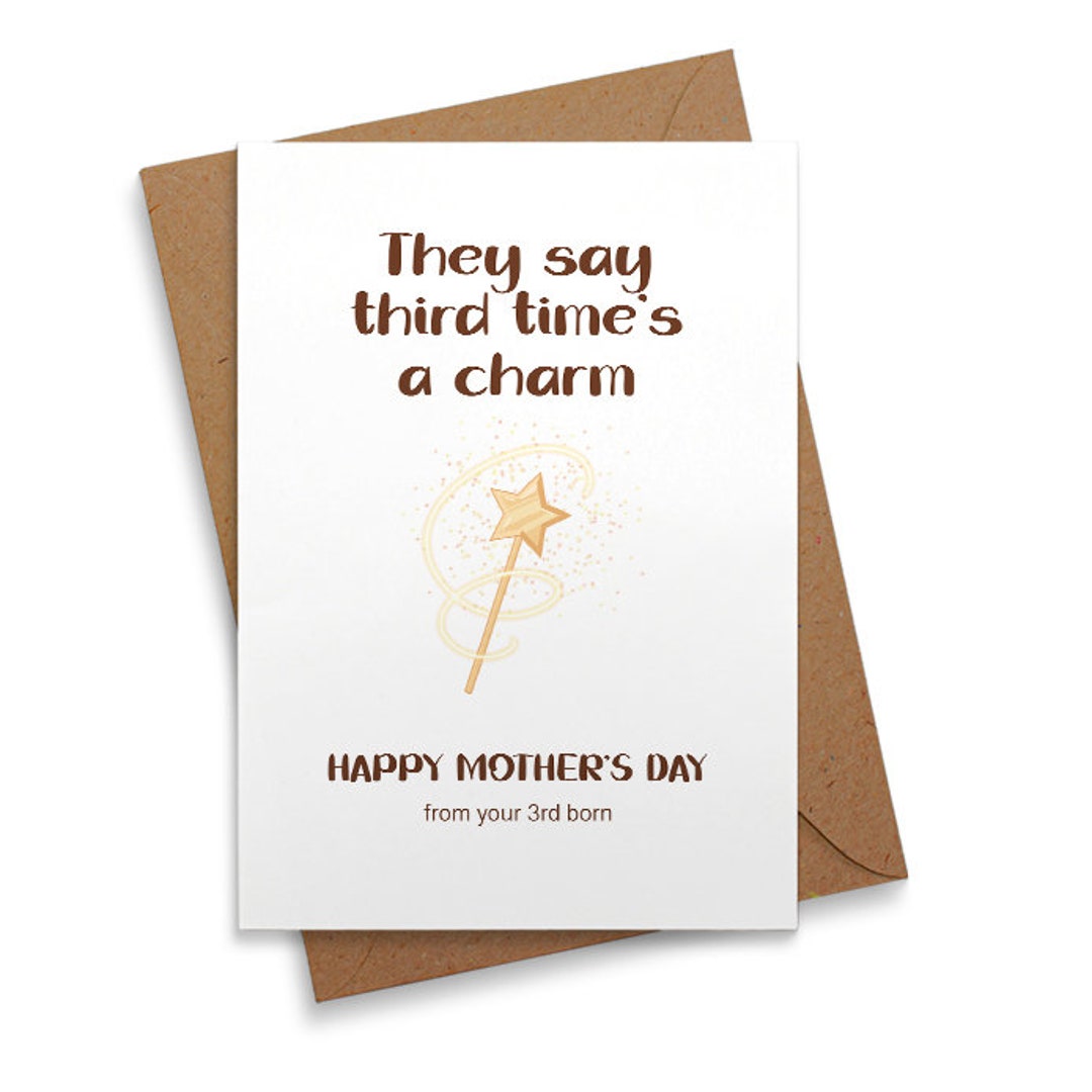 DIGITAL DOWNLOAD Third Born Mothers Day Card, Funny Mother's Day Gift ...