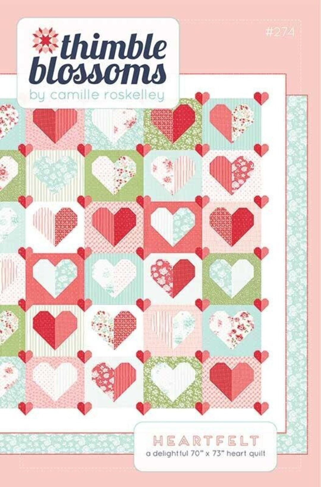 Heartfelt Quilt Pattern, Fat Quarter Friendly by Thimble Blossoms ...