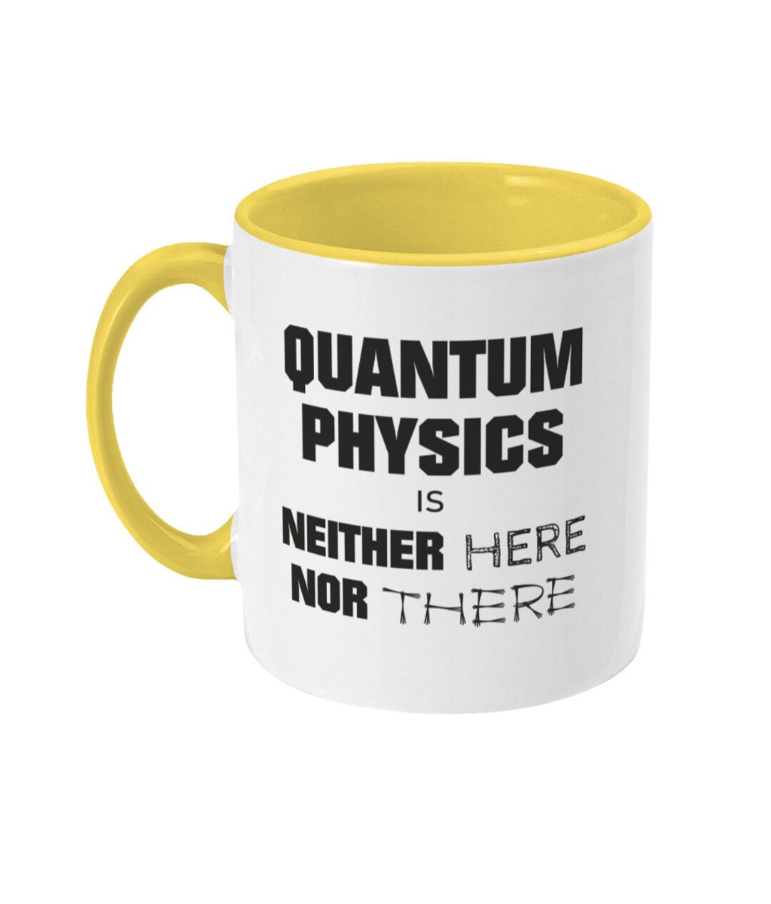 Science Mug Quantum Physics Mug Quantum Physics is Neither - Etsy
