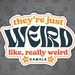 Stay Weird Sticker Fun Vinyl Decal - Etsy