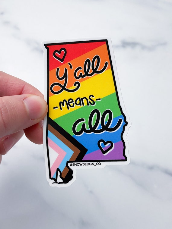 Alabama Y'all Means All Pride Alabama State Gay Pride Flag Rainbow ...