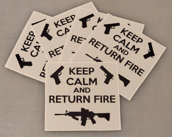 Keep Calm and Return Fire Decal - Etsy