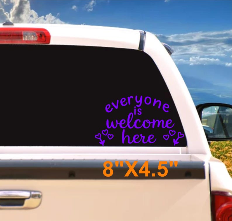 Everyone is Welcome Here Vinyl Decal Inclusive Uplifting Sticker for ...