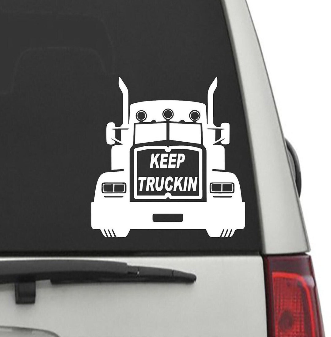 Keep Truckin With Our Vinyl Decals Shop Our Collection of Semi Truck ...