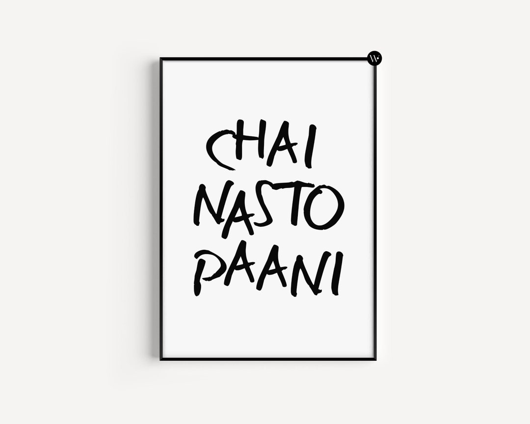 Chai Nasto Paani Print Desi Wall Art Wordotco - Etsy