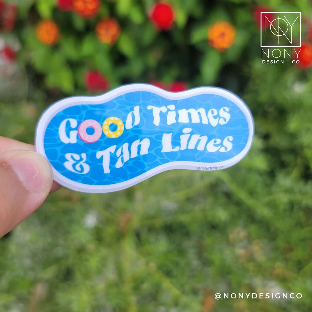 Good Times & Tan Lines Sticker: Waterproof Summer Pool Decal - Etsy