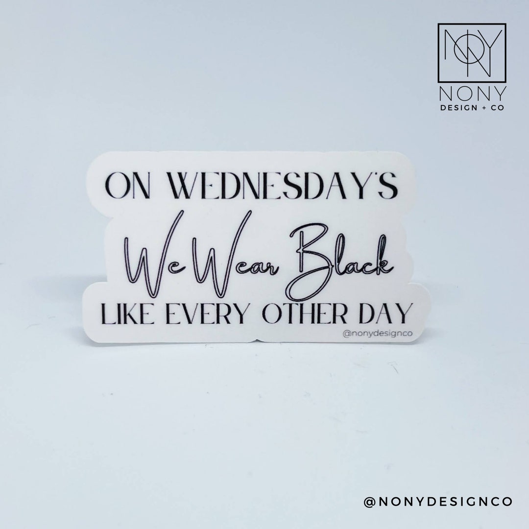 On Wednesday's We Wear Black Sticker | Zodiac Sign Sticker | Vinyl ...