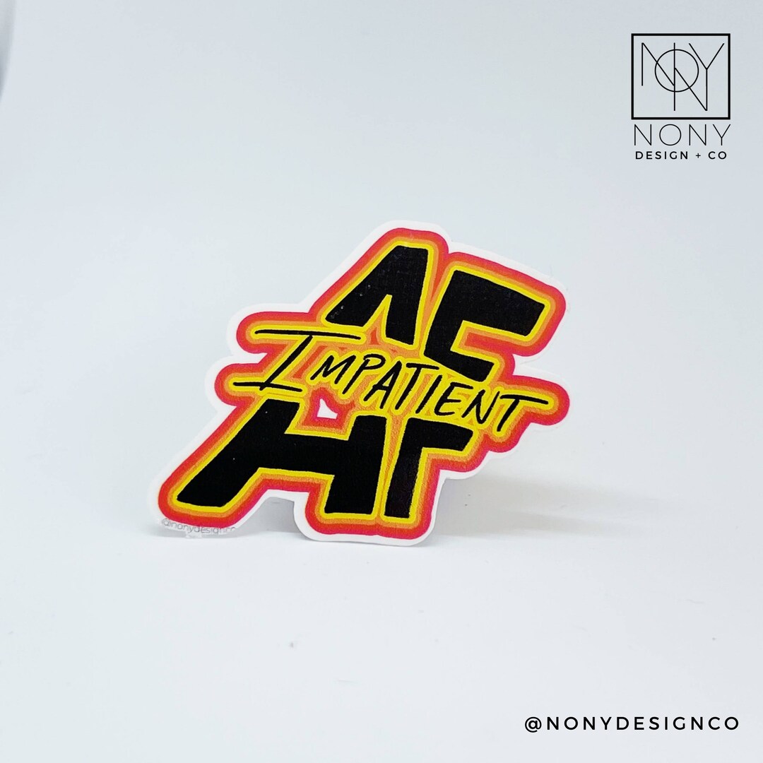 Impatient AF Sticker | Zodiac Sign Sticker | Vinyl Laptop Stickers ...