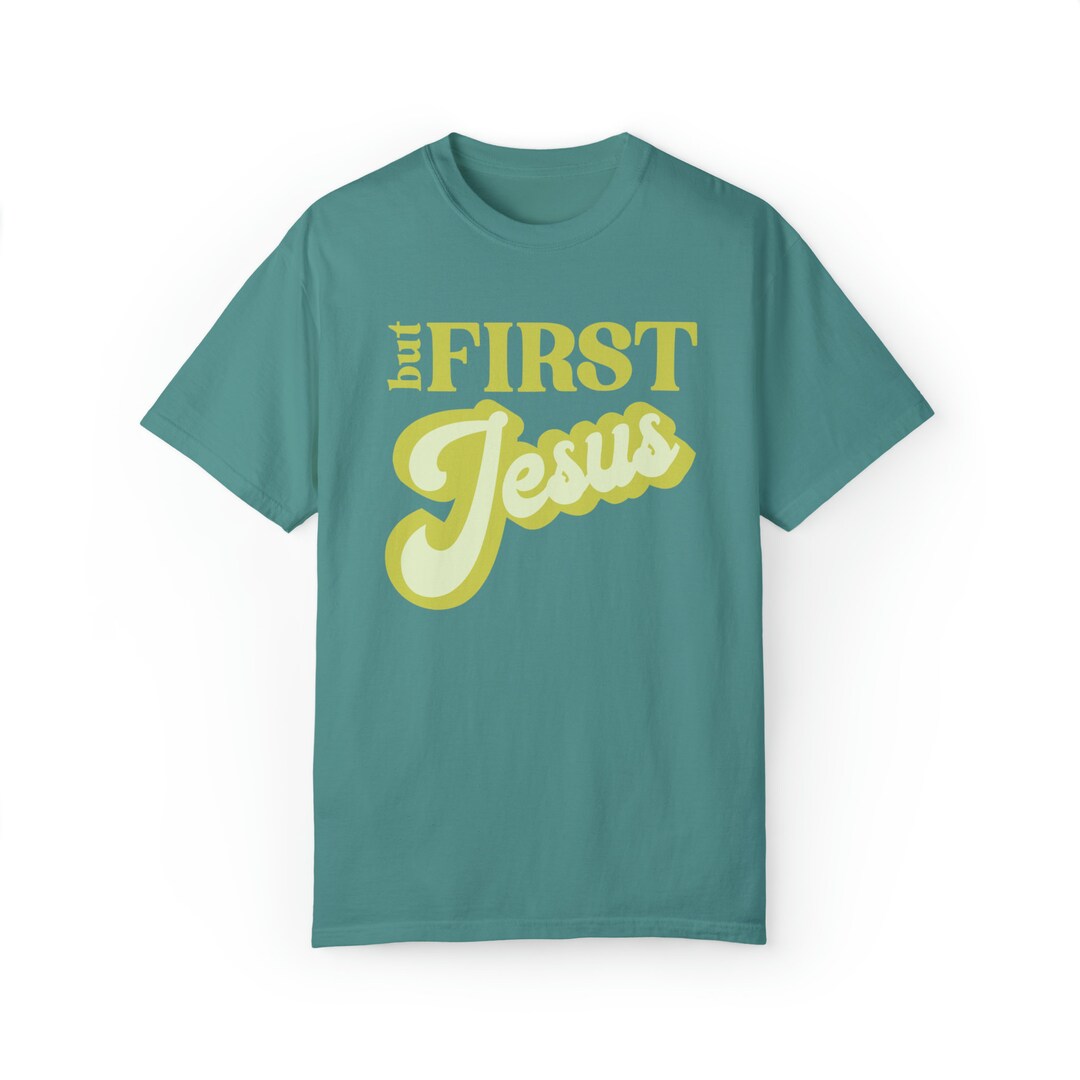 But First Jesus Shirt, Love Like Jesus, Put God First, Christian T ...