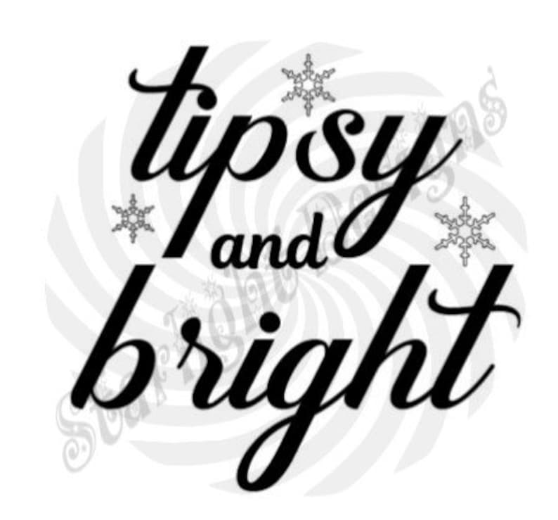 Tipsy and Bright Cut File for Cricut Cameo and Brother Scan N Cut - Etsy