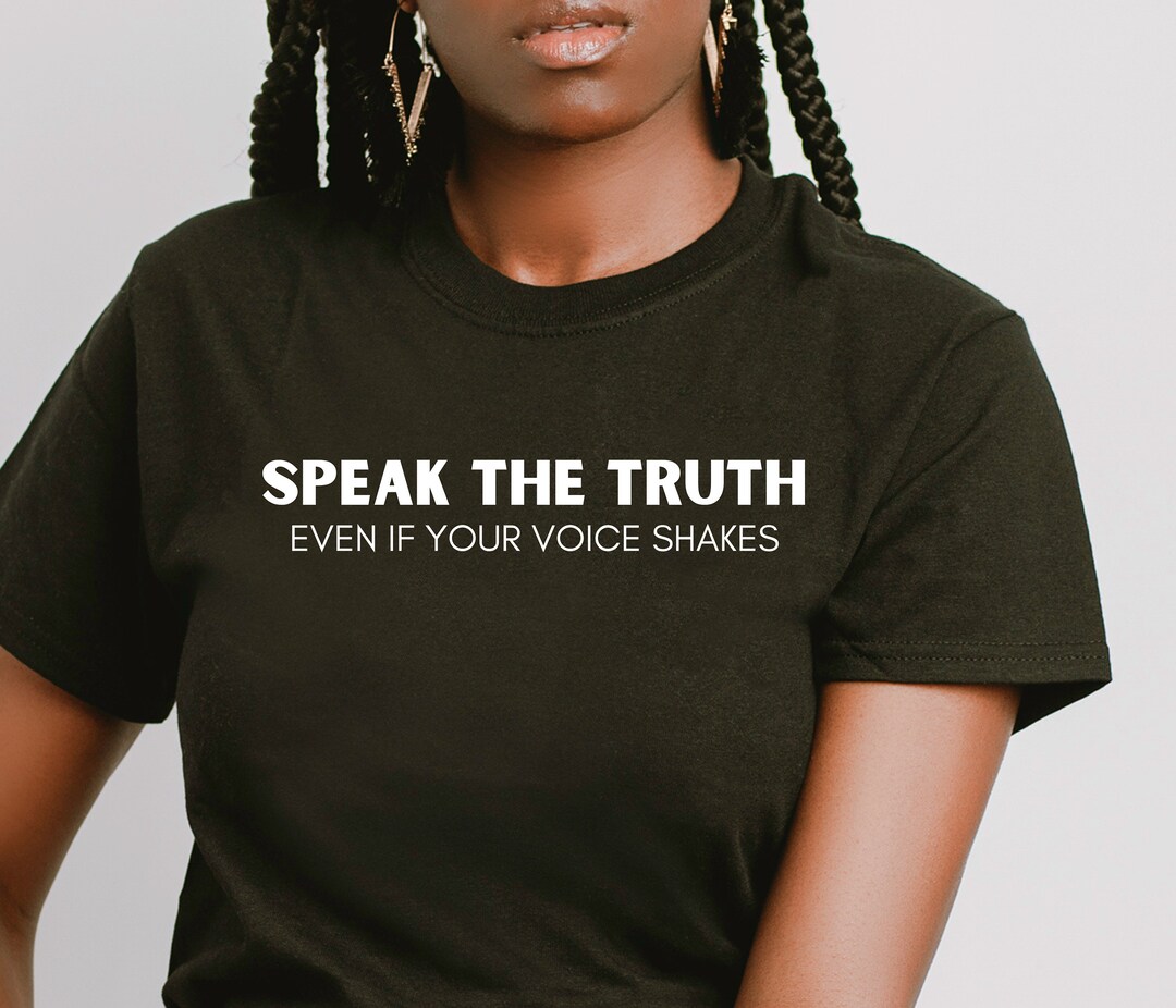 Speak Your Truth Even If Your Voice Shakes Breaking the - Etsy