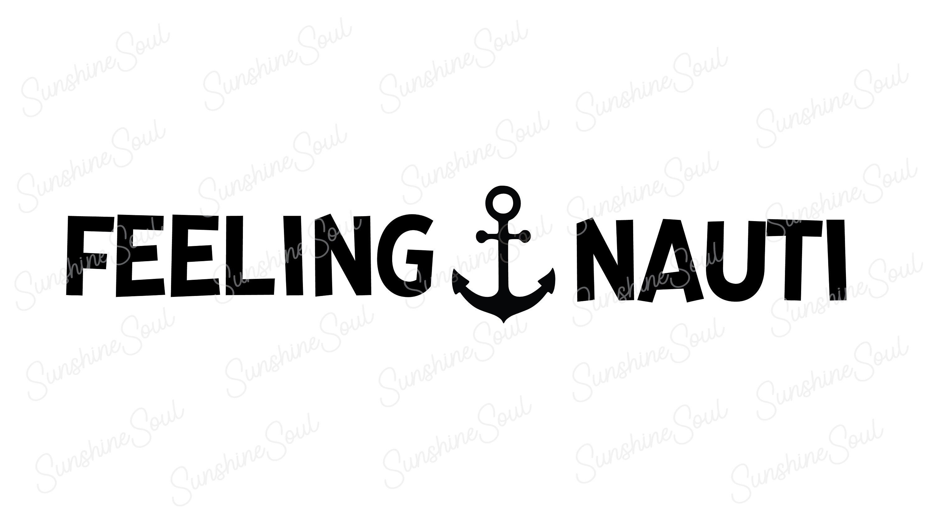 Feeling Nauti SVG | Beach SVG | Cricut Svg | Anchor Svg Files | Summer ...