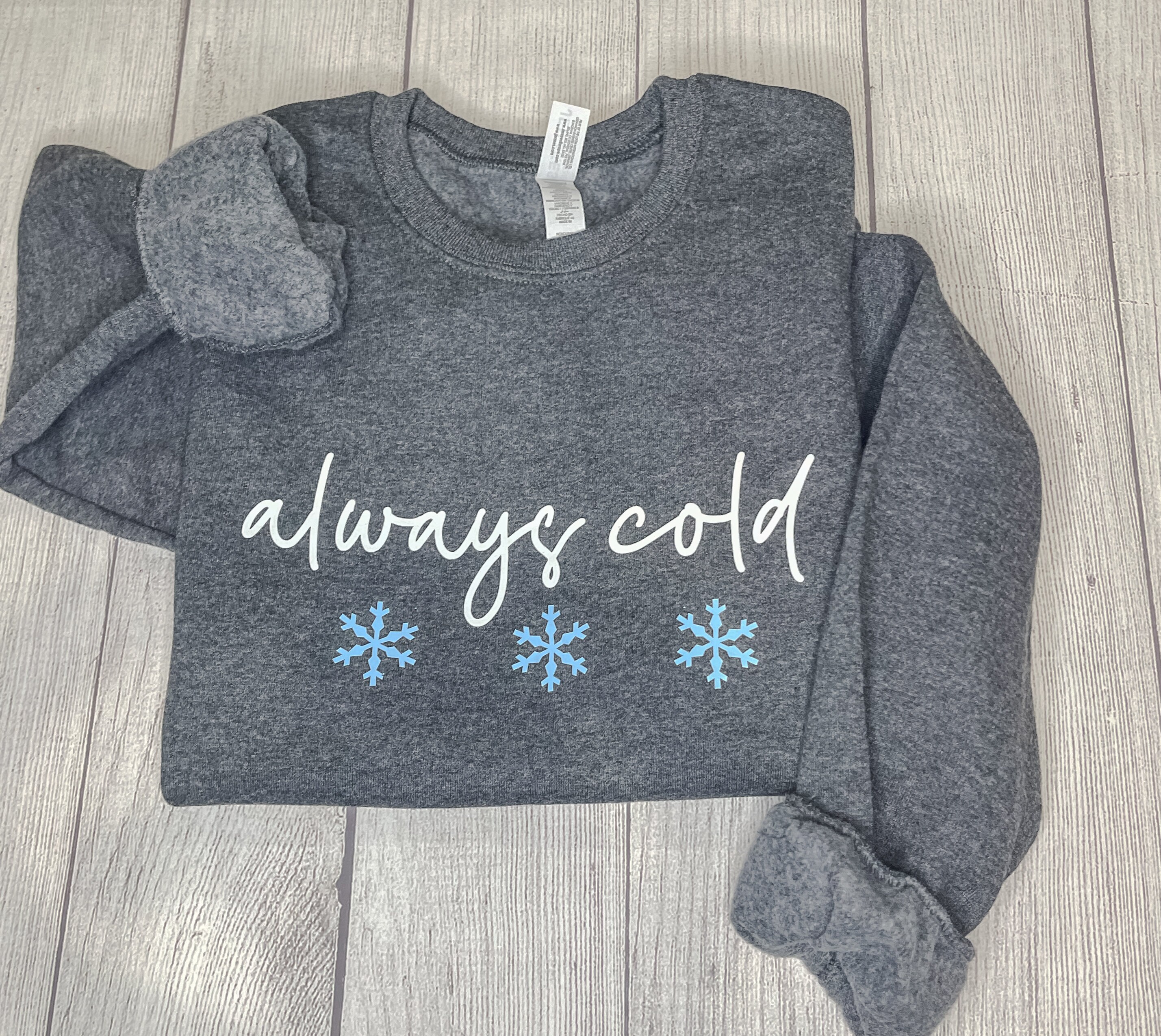 Always Cold Sweatshirt | Cute Winter Sweatshirt | Cozy Christmas ...