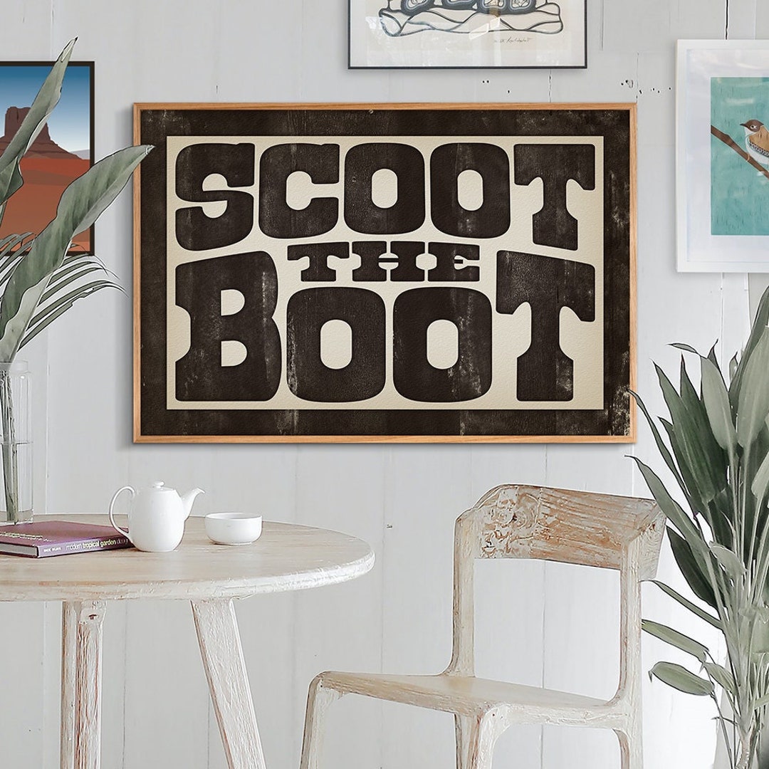 Scoot the Boot | Wall Art Poster | Country Western Southwestern ...