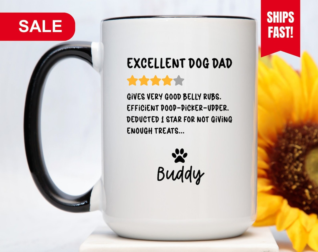 Dog Dad Mug, Excellent Dog Dad Gift, Dog Dad Gift From Dog, Gift for ...