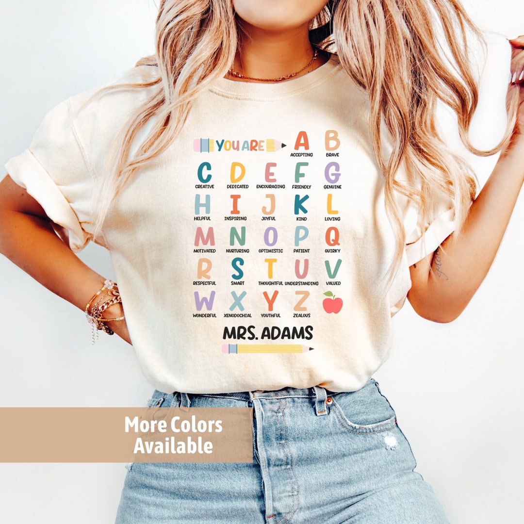 ABC Teacher Affirmation Shirt, Teacher Alphabet Shirt, Teacher Comfort ...