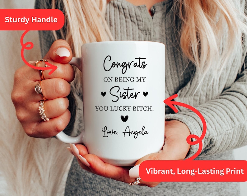Sister Mug, Congrats on Being My Sister Mug, Custom Sister Coffee Cup ...