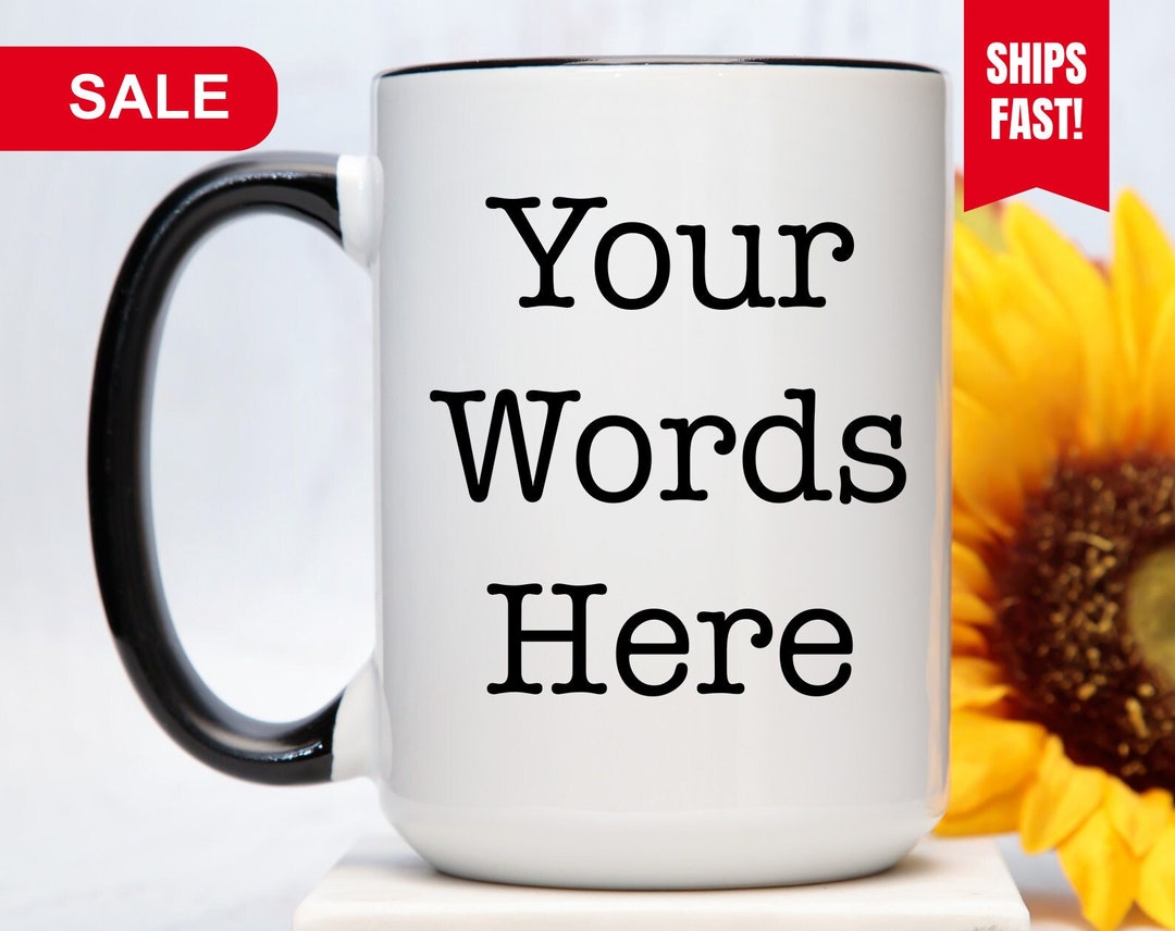 Personalized Mug, Custom Mug, Custom Coffee Mug, Custom Text Mug ...