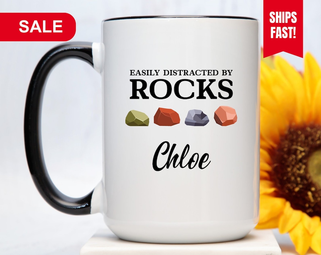 Easily Distracted by Rocks Mug Personalized, Geology Gifts, Geology Mug ...