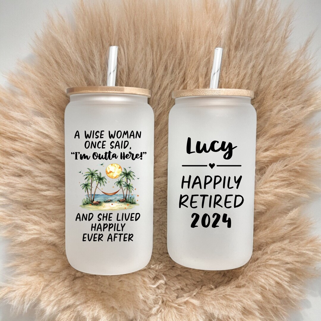 A Wise Woman Once Said I'm Outta Here Glass Tumbler, Retirement Gift ...