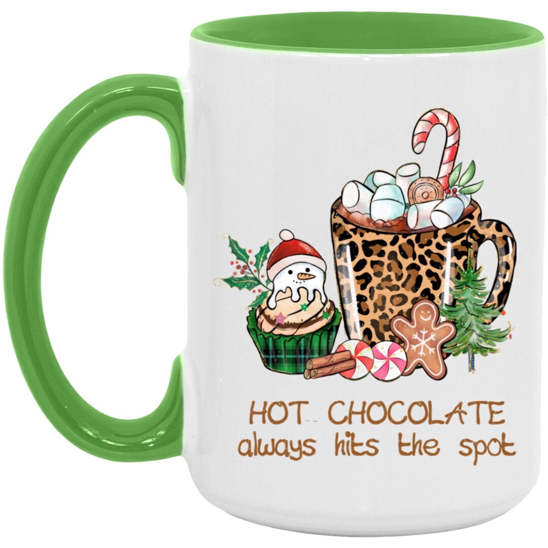 Funny Christmas Season Mug Hot Chocolate Always Hits the Spot Mug Gift ...