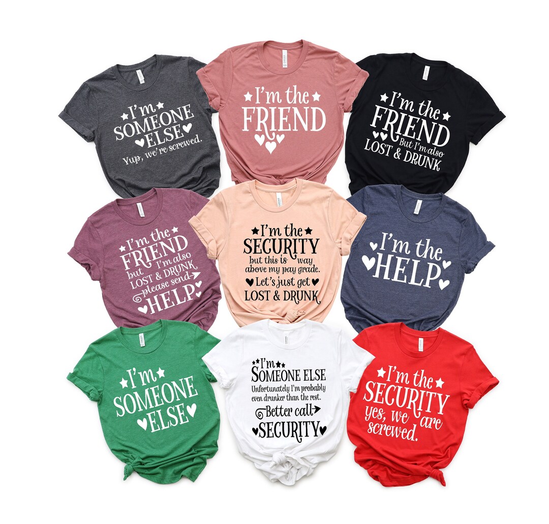 Funny Friend Group Shirts, If Lost or Drunk Please Return to Friend ...