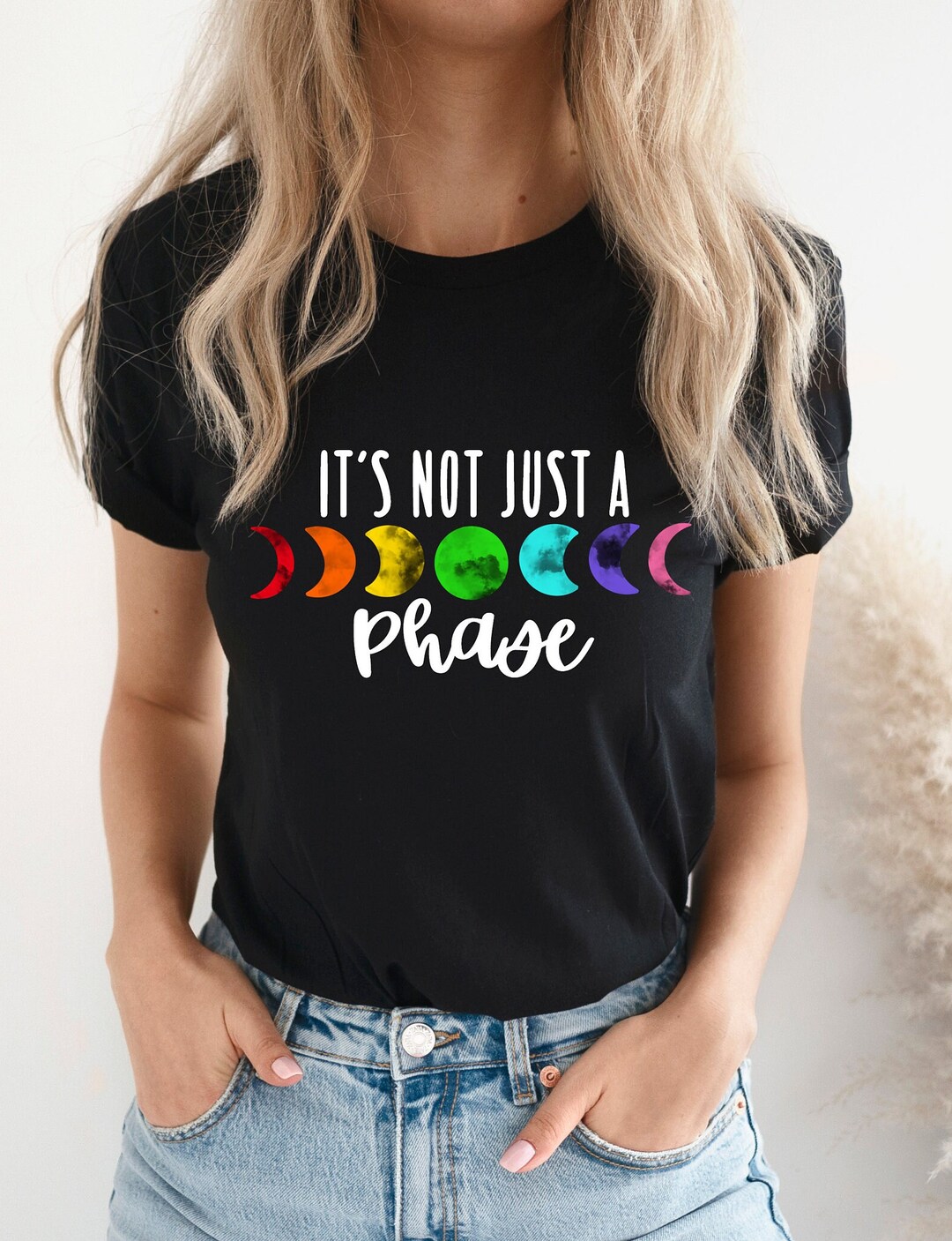 Its Not Just A Phase Shirt,lunar Phases Moons Rainbow Pride,moon Shirt ...