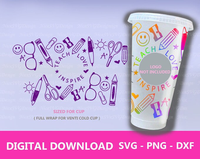 Teacher Svg Teach Love Inspire Starbucks Cold Cup Svg School - Etsy