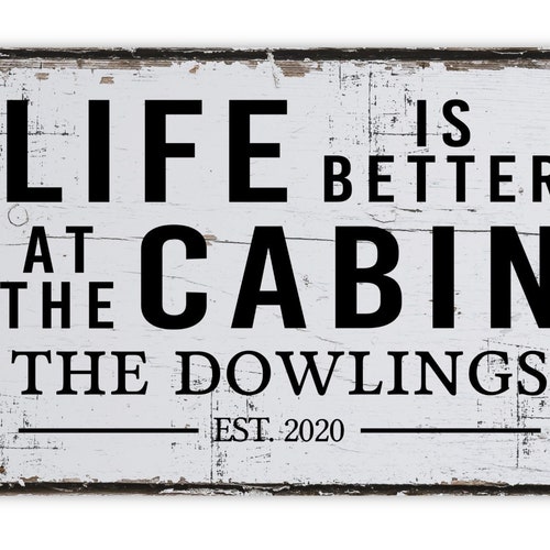 Cabin Sign Life is Better at the Cabin Porch Decor Cabin - Etsy