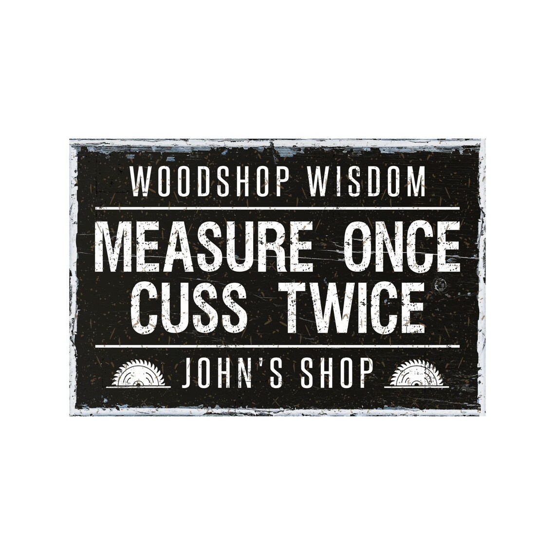 Measure Once Cuss Twice Metal Sign, Personalized Contemporary Modern ...