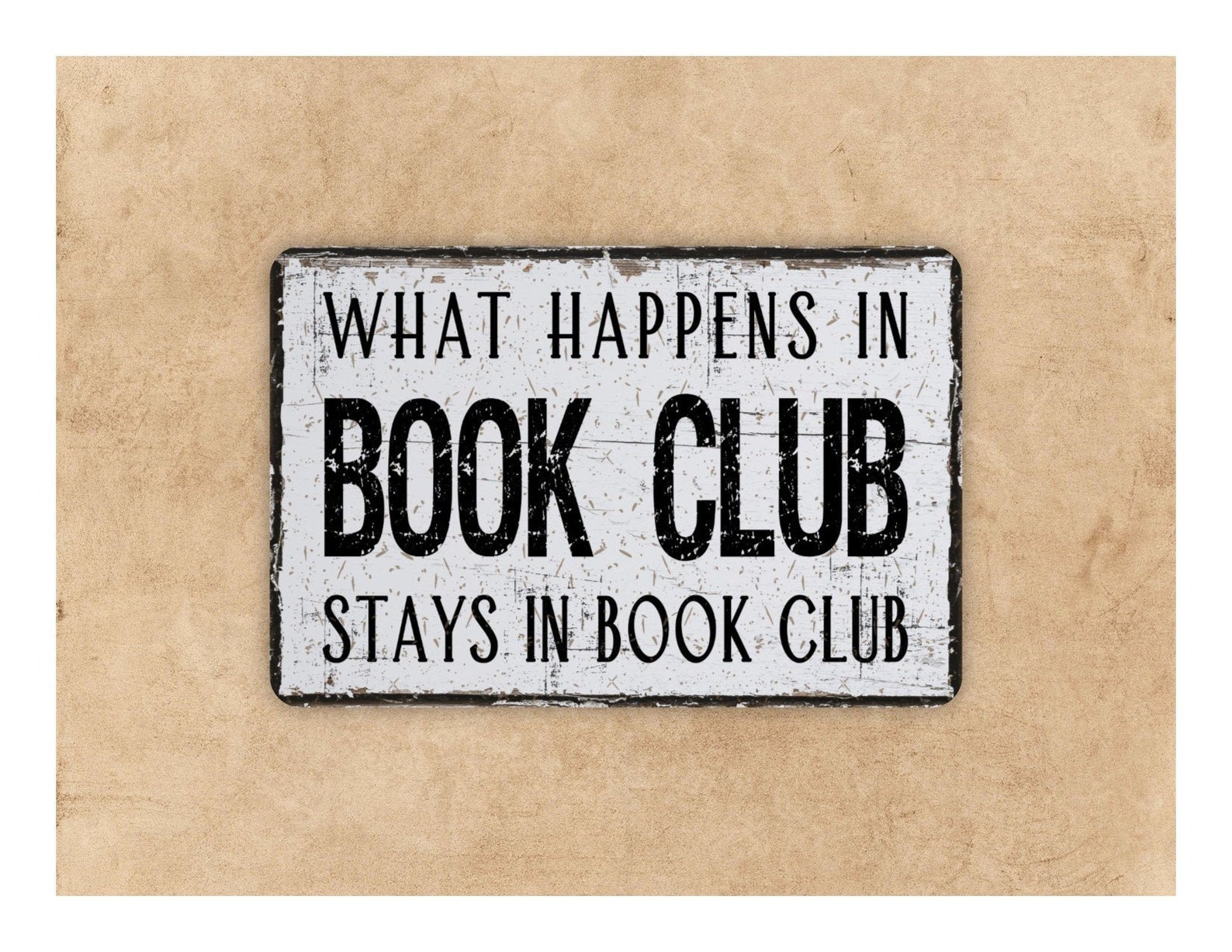 What Happens In Book Club Stays In Book Club Metal Sign | Etsy
