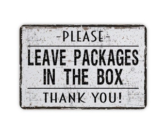 Please Leave Packages Inside the Porch Sign Delivery Metal - Etsy