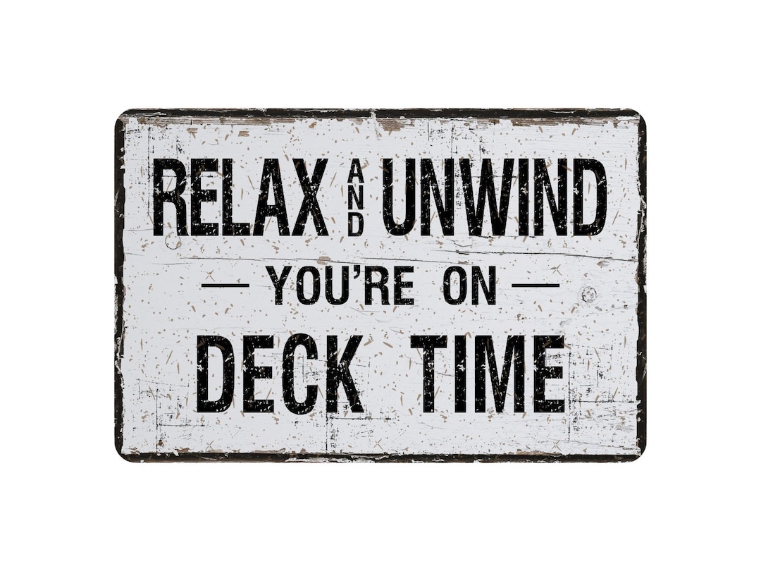 Relax Unwind You're on Deck Time Sign, Contemporary Modern Farmhouse ...