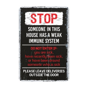 Weak Immune System Metal Sign, Immunocompromised Stop Sign for Front ...